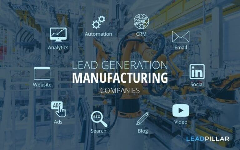 Lead Generation for Manufacturing Companies - LeadPillar